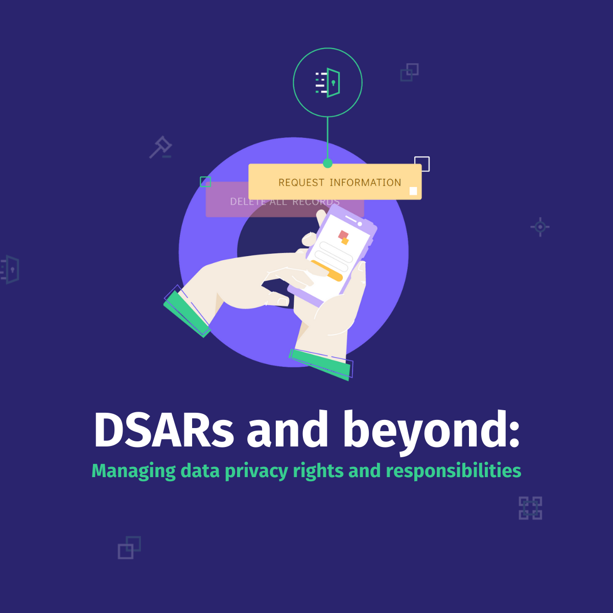 What Is a DSAR? A Complete Guide to Data Subject Access Requests | Osano
